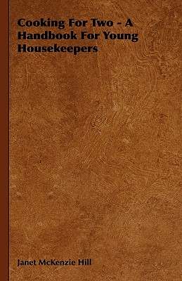 Cooking for Two - A Handbook for Young