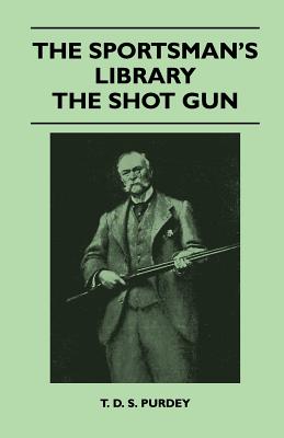 The Sportsman's Library - The Shot