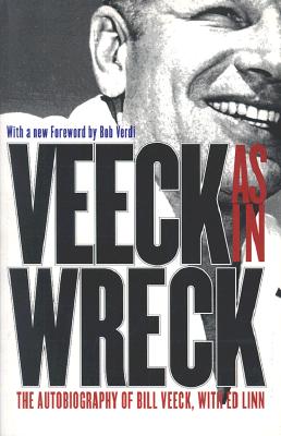 Veeck--As in Wreck: The Autobiography of