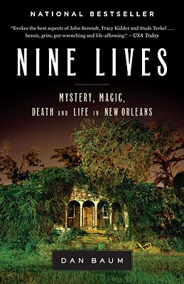 Nine Lives: Mystery, Magic, Death, and