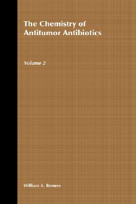 The Chemistry Of Antitumor Antibiotics,