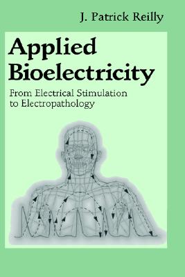Applied Bioelectricity: From Electrical
