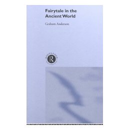 Fairytale in the Ancient World