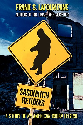 Sasquatch Returns: A Story of