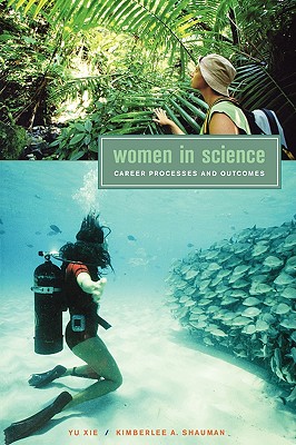 Women in Science: Career Processes and