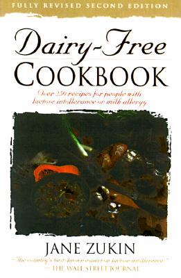 Dairy-Free Cookbook: Over 250 Recipes