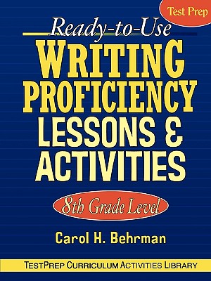 Ready-To-Use Writing Proficiency Lessons