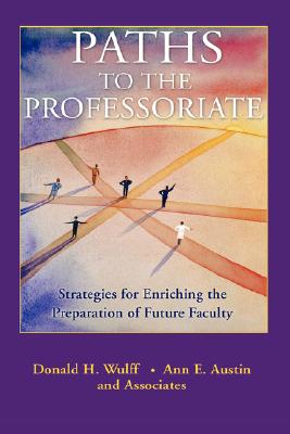 Paths To The Professoriate: Strategies