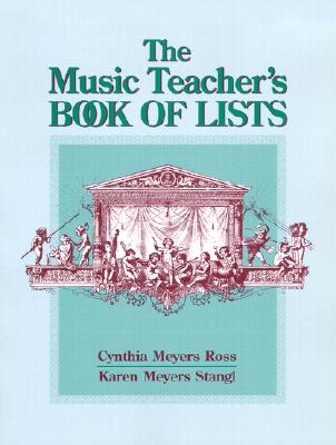 Music Teacher'S Book Of Lists