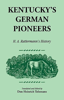 Kentucky's German Pioneers: H.A.