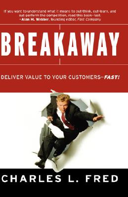 Breakaway: Deliver Value to Y