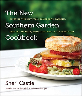 The New Southern Garden Cookbook: