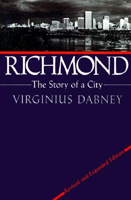 Richmond: The Story of a City