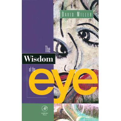 The Wisdom of the Eye