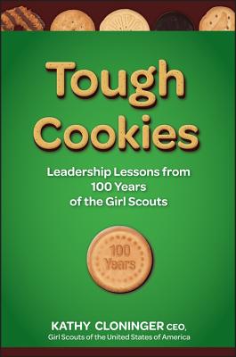 Tough Cookies: Leadership Lessons From