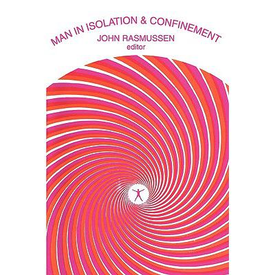 Man in Isolation and Confinement