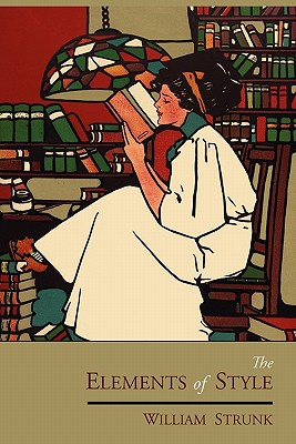 The Elements of Style: The Original Edition 风格元素：原版 英文原版