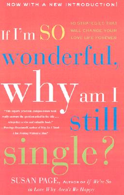 If I'm So Wonderful, Why Am I Still Single?