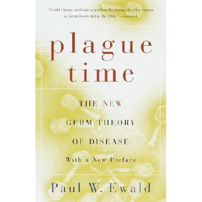 Plague Time: The New Germ Theory of Disease