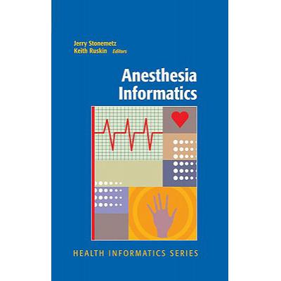 Anesthesia Informatics