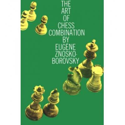The Art of Chess Combination
