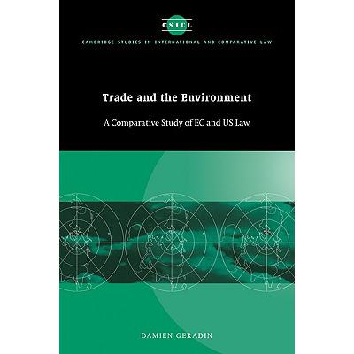 Trade and the Environment: A Comparative Study of EC and US Law - Trade and the Environment: A...