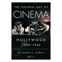 The Golden Age Of Cinema - Hollywood