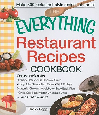 The Everything Restaurant Recipes