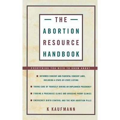 The Abortion Resource Handbook
