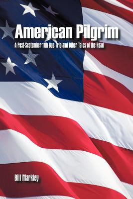 American Pilgrim: A Post-September 11th