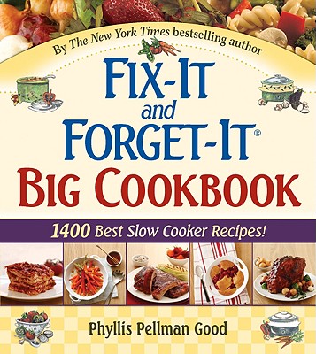 Fix-It and Forget-It Big Cookbook: 1400