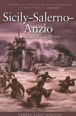 Sicily-Salerno-Anzio: June 1943-June