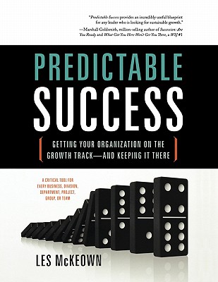 Predictable Success: Getting You