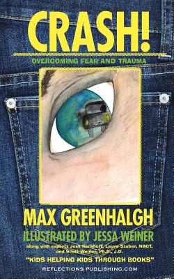 Crash!: Overcoming Fear and