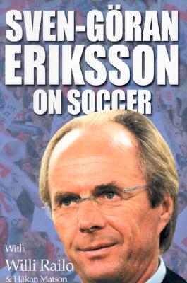 Sven-Goran Eriksson on Soccer