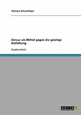 Zensur ALS Mittel Gegen Die Geistige
