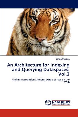 An Architecture for Indexing and