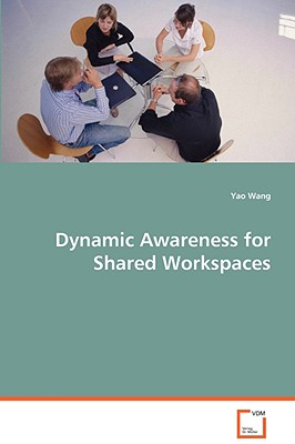 Dynamic Awareness for Shared