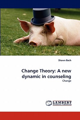 Change Theory: A New Dynamic