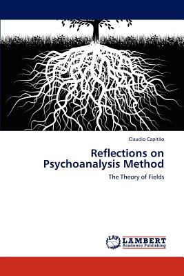 Reflections on Psychoanalysis