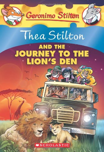 Thea Stilton and the Journey to the Lion's Den:A Geronimo Stilton Adventure老鼠记者菲·斯蒂尔顿系列：狮子洞穴之旅