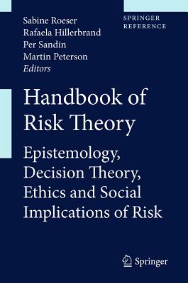 Handbook of Risk Theory: Epistemology,