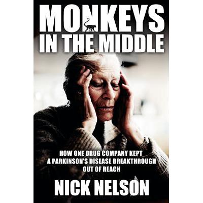 Monkeys in the Middle: How One Drug Company ...