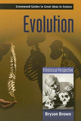 Evolution: A Historical