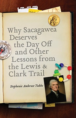 Why Sacagawea Deserves the Day Off &