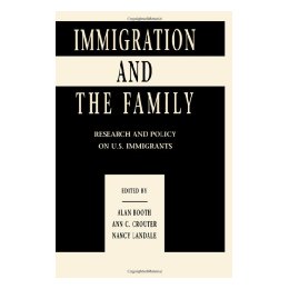 Immigration and the Family: Research and