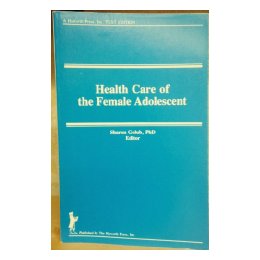 Health and the Female Adolescent