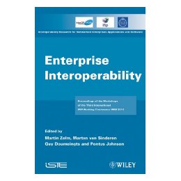 Enterprise Interoperability: Iwei 2011