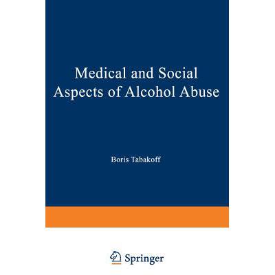 Medical and Social Aspects of Alcohol Abuse