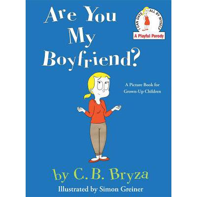 Are You My Boyfriend?